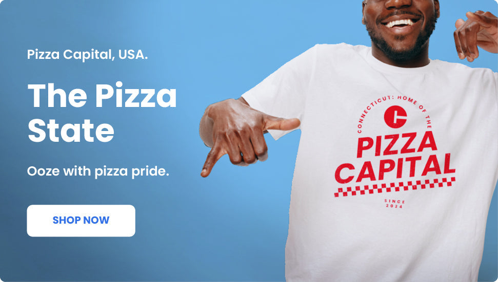 The Pizza State – MerchCT - Connecticut’s Official Merch Store